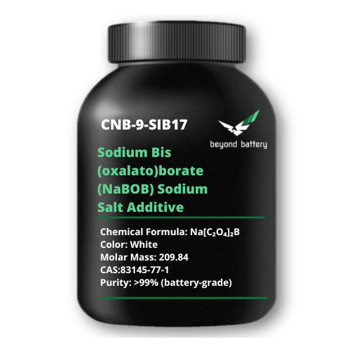 Sodium Bis(oxalato)borate (NaBOB) Sodium Salt Additive – Beyond Battery